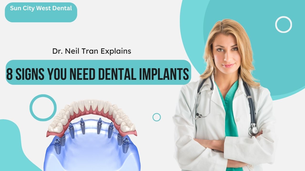 8 Signs You Need Dental Implants – Don’t Wait, Restore Your Smile Today!